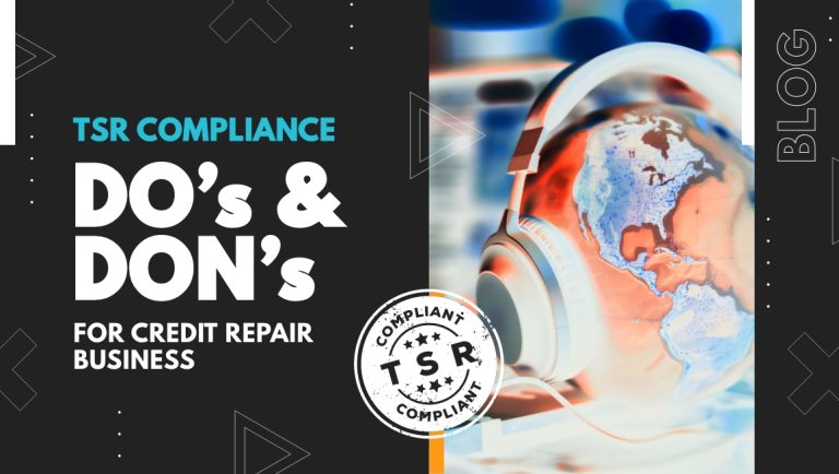 TSR Compliance: Do's and Don'ts for Credit Repair Business - ScoreCEO